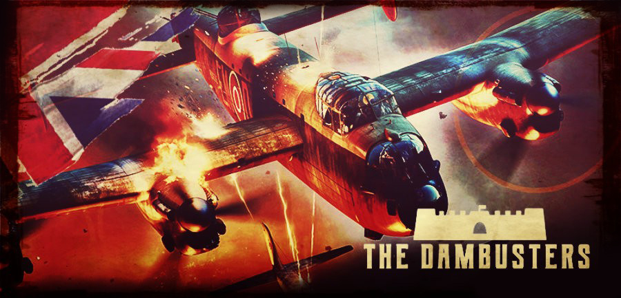 The Dambusters - Escape The Fort